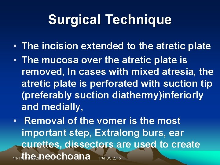 Endoscopic Repair of Bilateral Congenital Choanal Atresia over