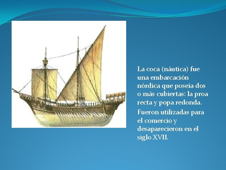 HISTORIA DE LAS EMBARCACIONES MARTIMAS LA EVOLUCIN DE