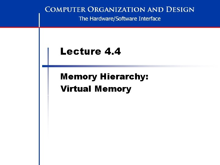 Lecture 4 4 Memory Hierarchy Virtual Memory Learning