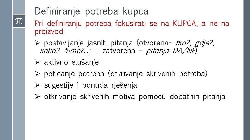 PRODAJNI RAZGOVOR Prodajno poslovanje smjer PRODAVA to emo