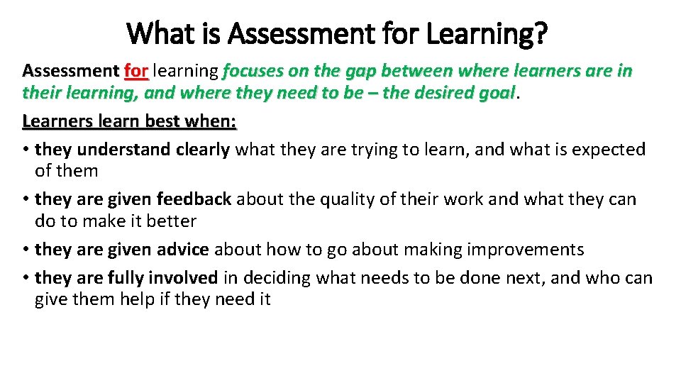 Why do we need to change Assessment methodologies