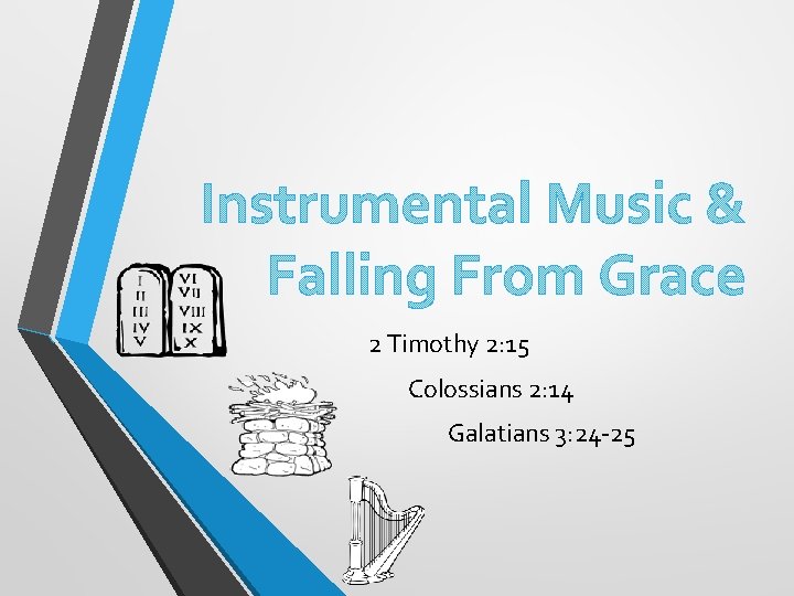 2 Timothy 2 15 Colossians 2 14 Galatians