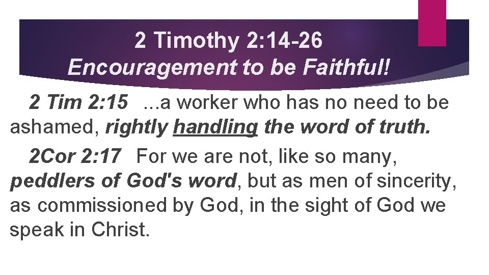 Second Helpings 2 Timothy 2 14 26 Encouragement