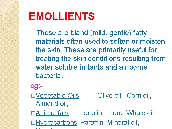 Drugs acting on Skin Mucous membranes Presented by