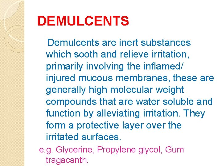 Drugs acting on Skin Mucous membranes Presented by