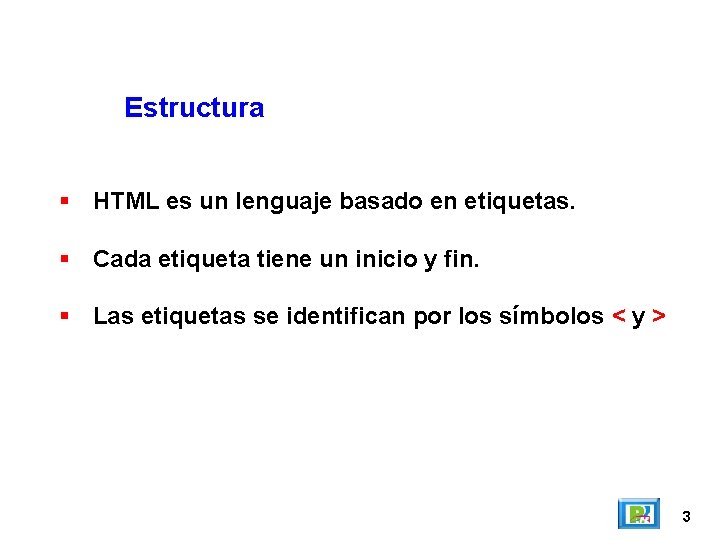 HTML Rogelio Ferreira Escutia Caractersticas Bsicas 2 Estructura