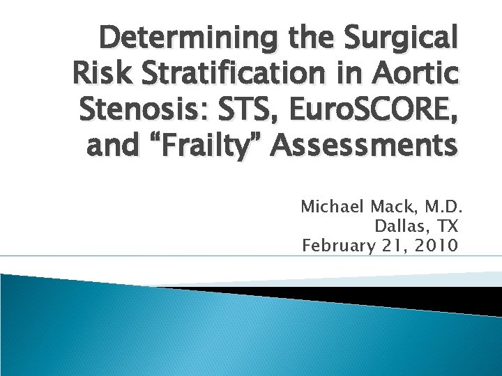 Determining the Surgical Risk Stratification in Aortic Stenosis