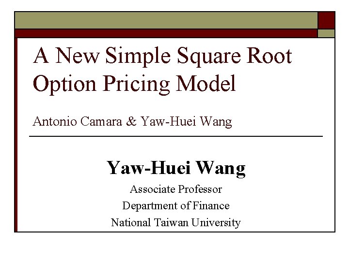 A New Simple Square Root Option Pricing Model