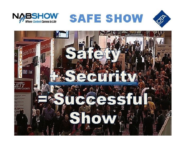 Safety Security Successful Show Tips to help make