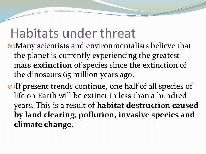 Global Issues Threatened Habitats Mr Scully Year 8