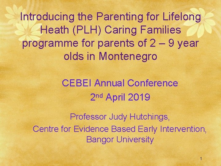 Introducing the Parenting for Lifelong Heath PLH Caring