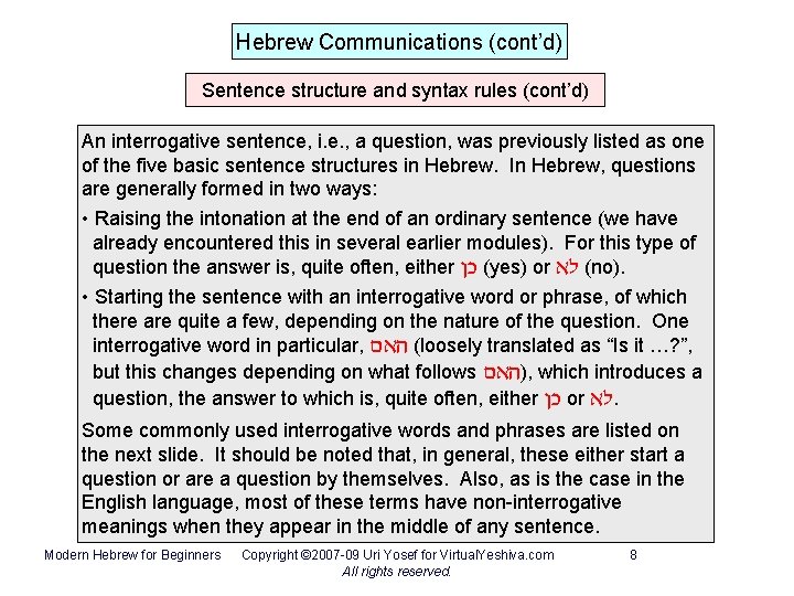 Hebrew Communications This module introduces the basic elements