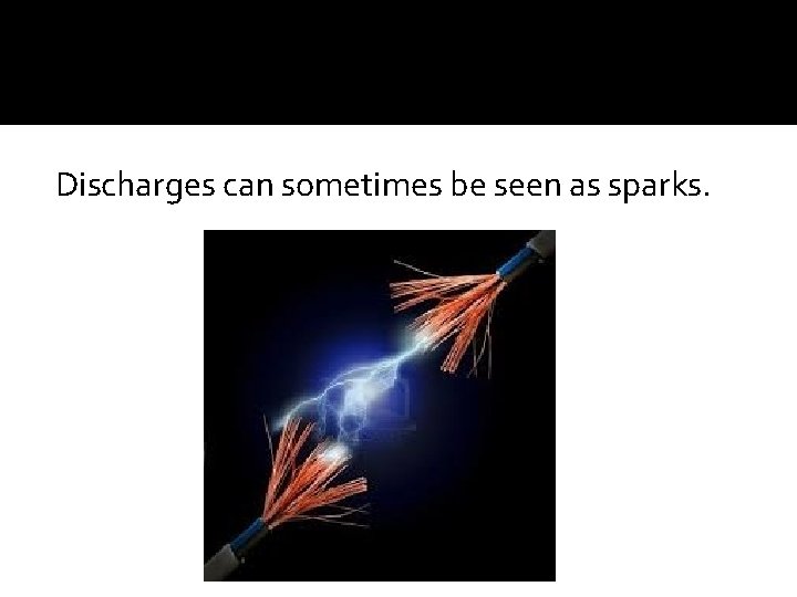 ELECTRIC DISCHARGE In many hospitals medical staff members
