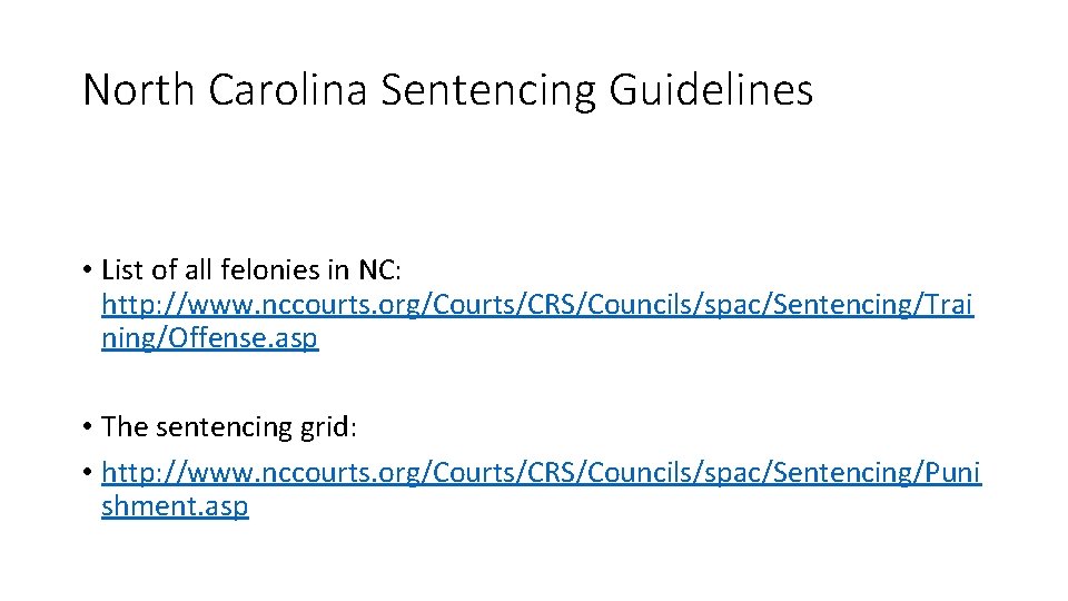 North Carolina Sentencing Guidelines List of all felonies
