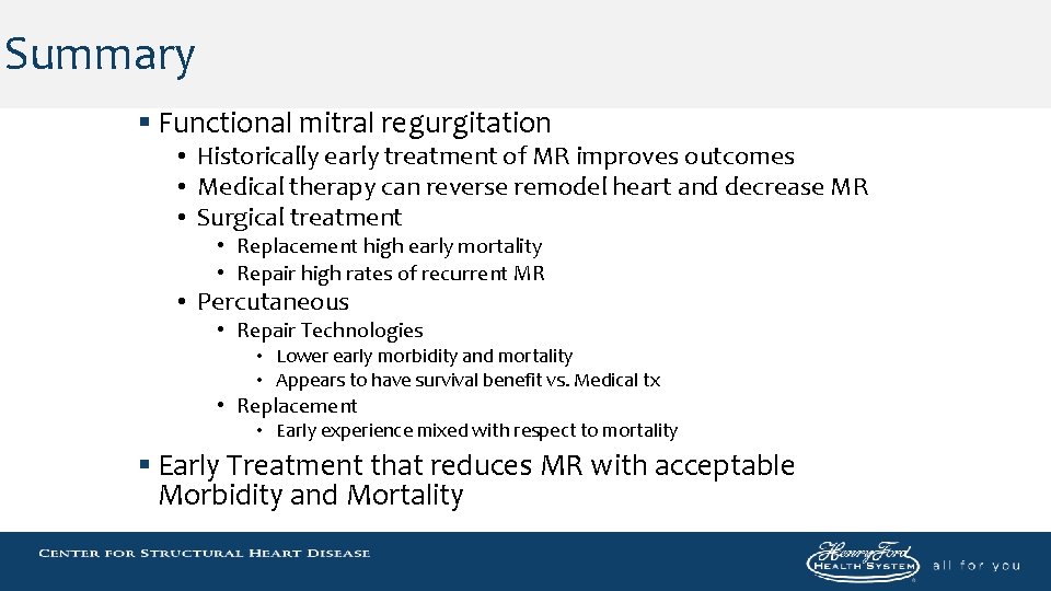 Functional MR When to Intervene An Interventional Cardiologists