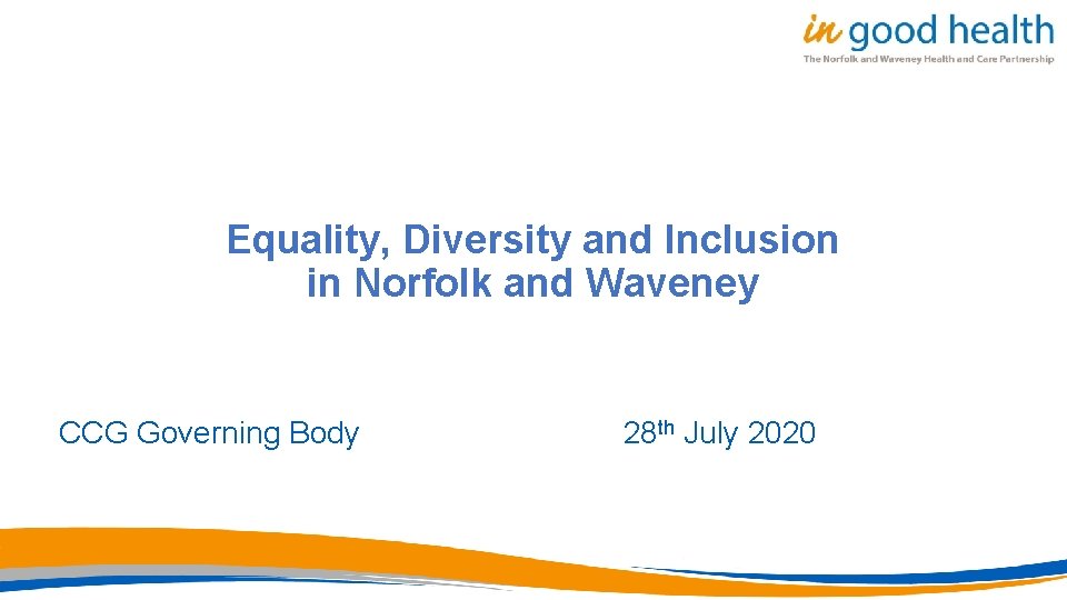 Equality Diversity and Inclusion in Norfolk and Waveney