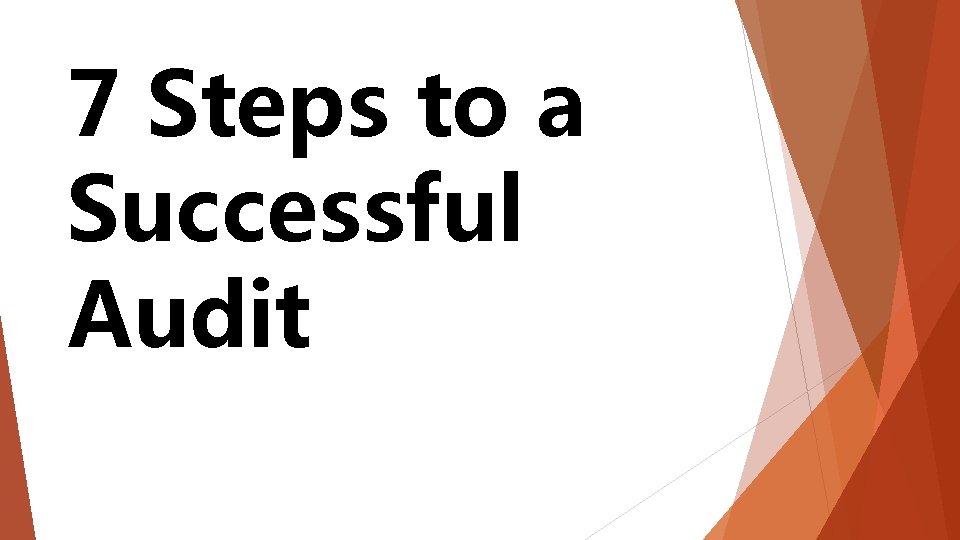 Tips for the Auditee Presented by Mary C