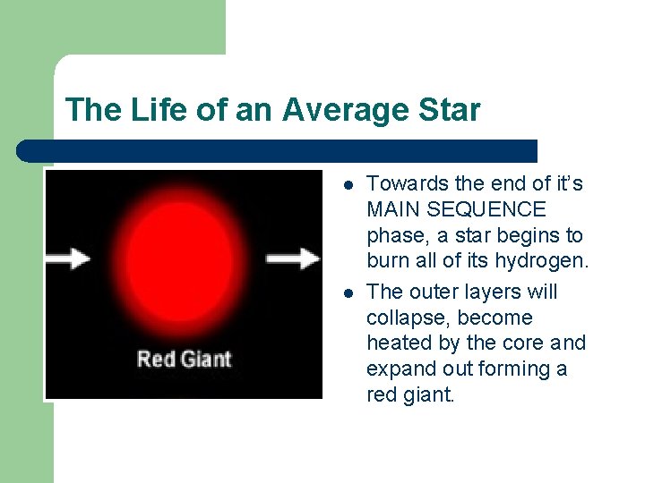 Life Cycle of a Star 8 8 A
