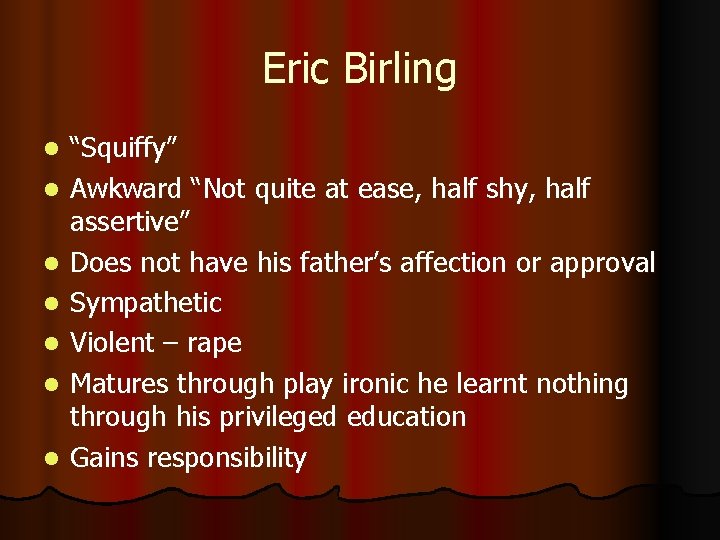 Characters Inspector Calls Arthur Birling l l l