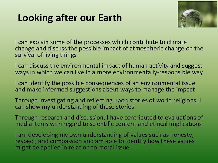 Looking after our Earth Looking after our Earth