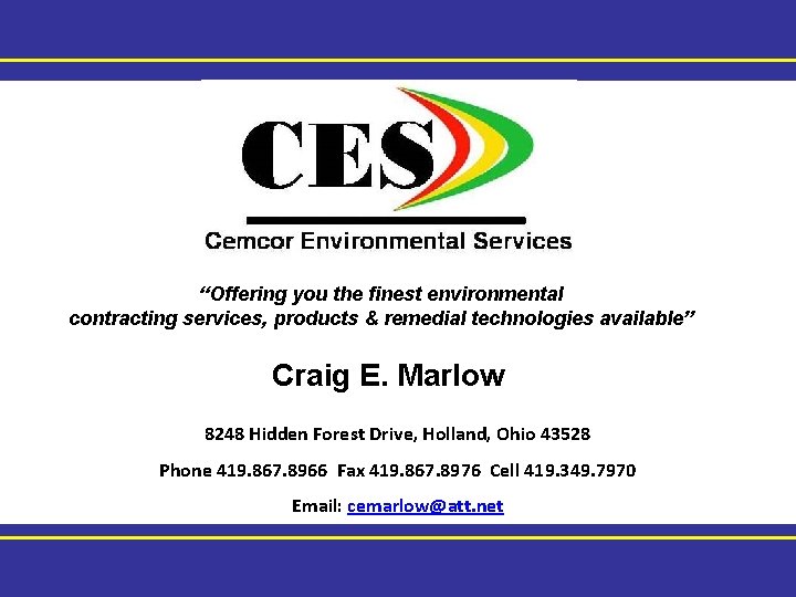 Offering you the finest environmental contracting services products