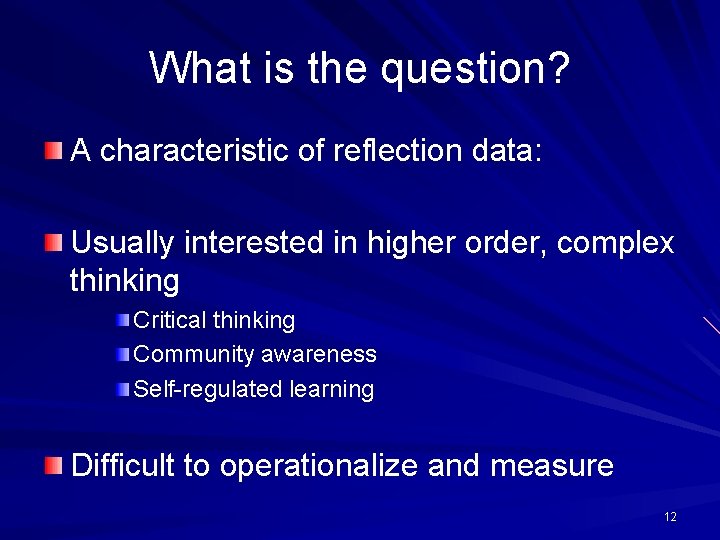 Student Reflections as Data Dr Allyson Fiona Hadwin