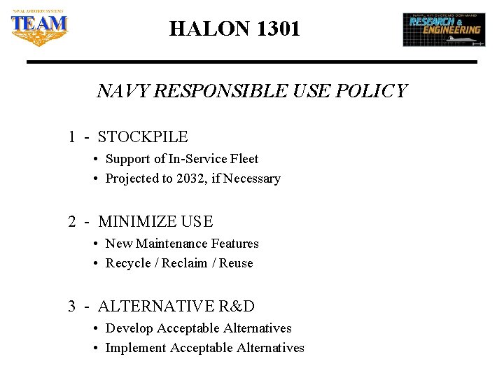 Navy Responsible Use Policy Halon Alternative Implementation Opportunities