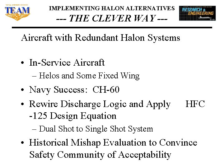 Navy Responsible Use Policy Halon Alternative Implementation Opportunities