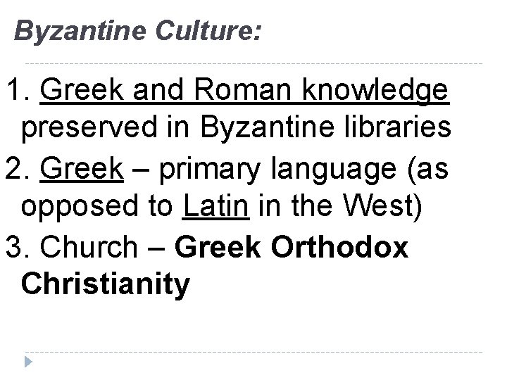 Byzantine Empire Main Idea After the fall of