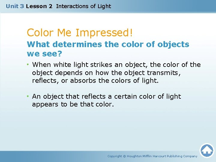 Unit 3 Lesson 2 Interactions of Light Copyright