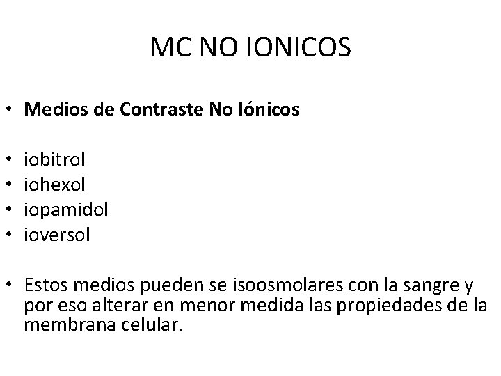 MEDIOS DE CONTRASTE RADIOLGICOS CLASIFICACIN ALMACENAMIENTO Y REACCIONES