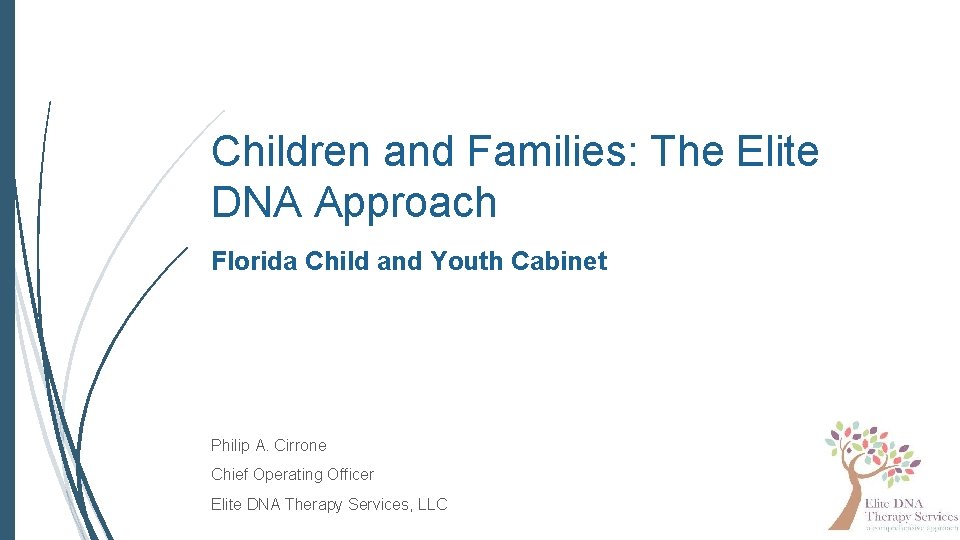 Children and Families The Elite DNA Approach Florida