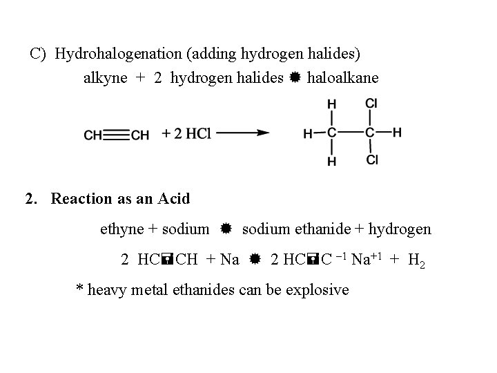 REACTIONS OF HYDROCARBONS ALKANES 1 Combustion Extreme Oxidation