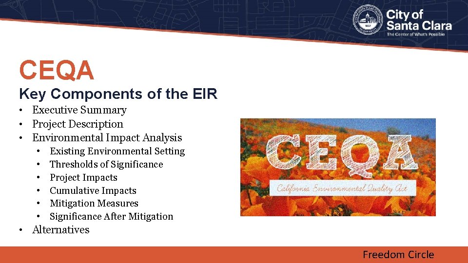 Environmental Impact Report Scoping Meeting Freedom Circle Focus