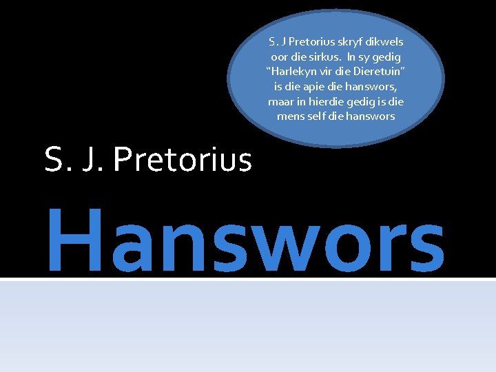 S J Pretorius skryf dikwels oor die sirkus