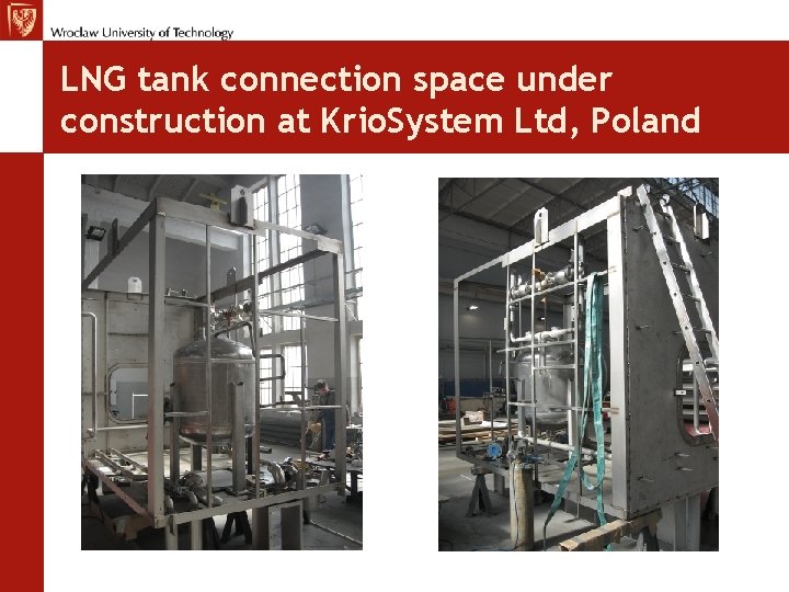 LNG systems for natural gas propelled ships Jaroslaw