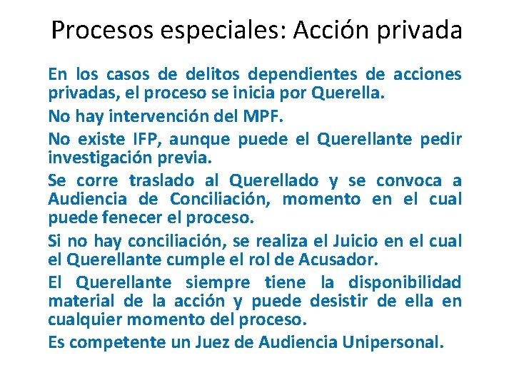 Procesos especiales Generalidades El procedimiento bsico en el