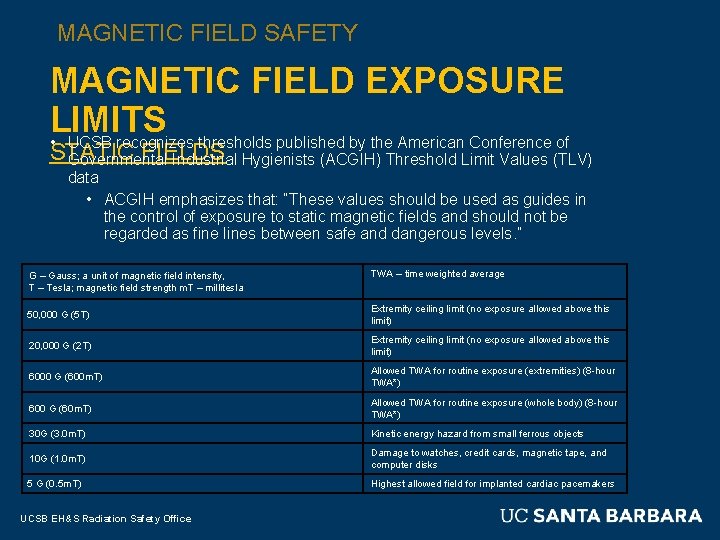 MAGNETIC FIELD SAFETY UCSB EHS Radiation Safety OfficeDepartmentDivision