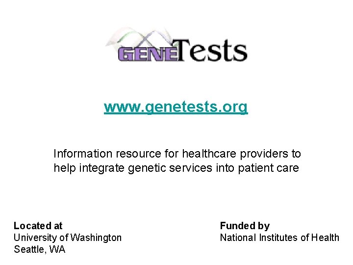 Genetic Testing The Clinicians Perspective Roberta A Pagon