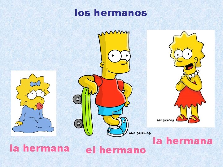 La familia La familia Spanishspeaking countries v Grandparents