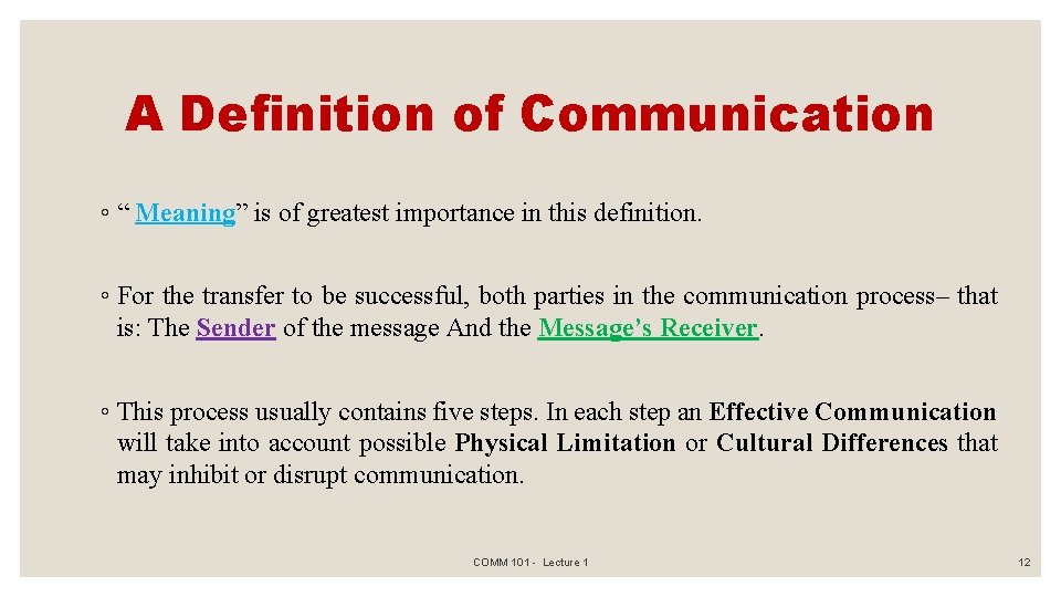 1 COMMUNICATION SKILLS COMM 101 LECTURE1 COMM 101
