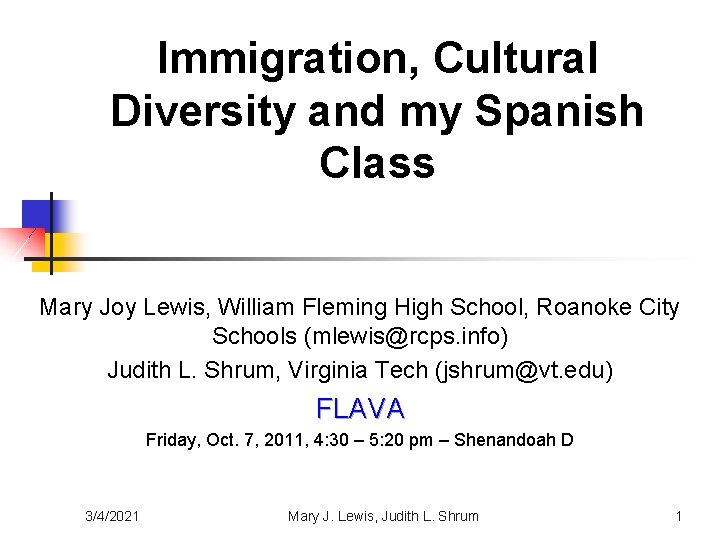 Immigration Cultural Diversity and my Spanish Class Mary