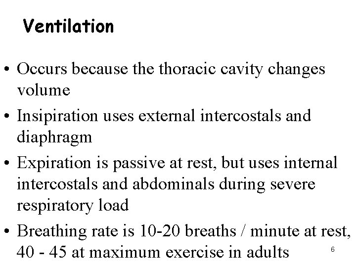 Mechanics of respiration Dr Kalpana Specific Learning objectives