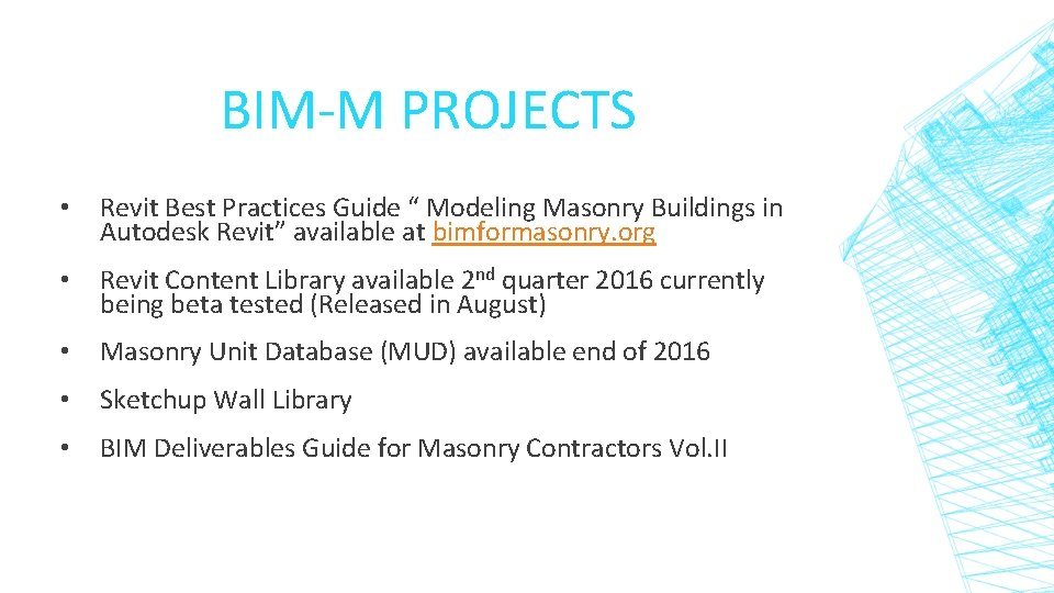 BIM DELIVERABLES FOR MASON CONTRACTORS Prepared by BIMM