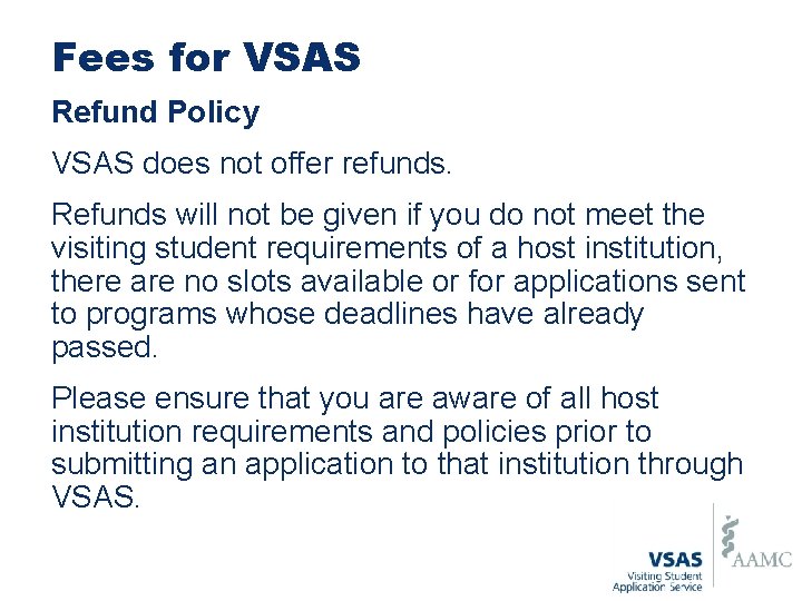Visiting Student Application Service VSAS Student Overview What