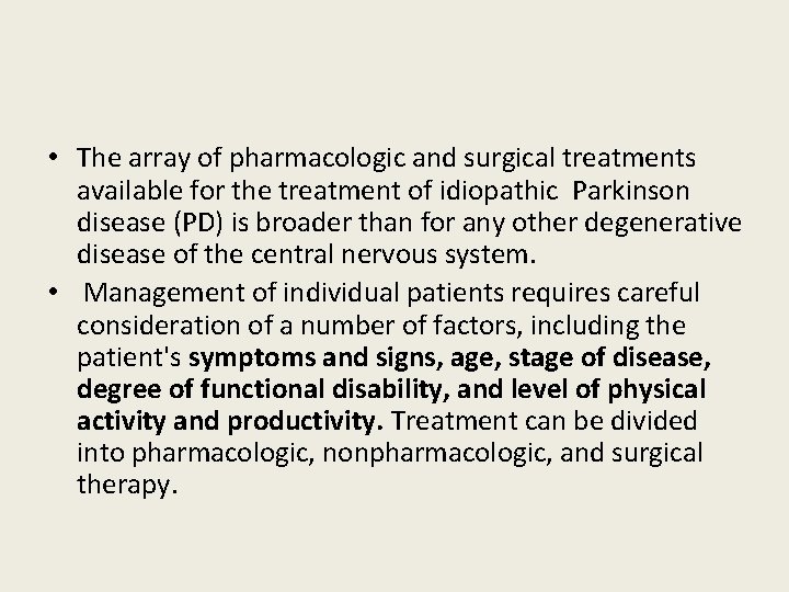 Pharmacologic treatment of Parkinson disease Dr behnaz ansari