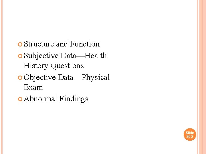 FEMALE GENITOURINARY SYSTEM Chapter 26 Structure and Function