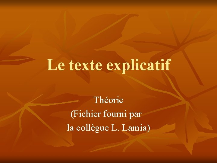 Le texte explicatif Thorie Fichier fourni par la