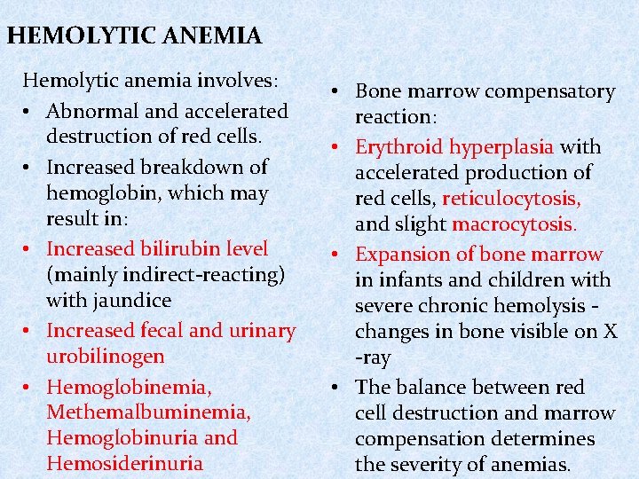 HEMOLYTIC ANEMIA Dr M A Sofi MD FRCP