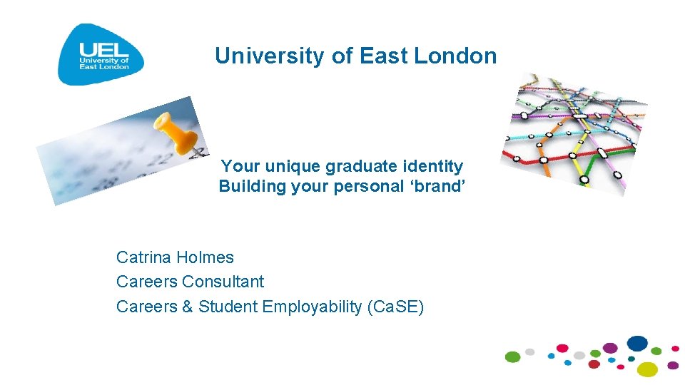 University of East London Your unique graduate identity